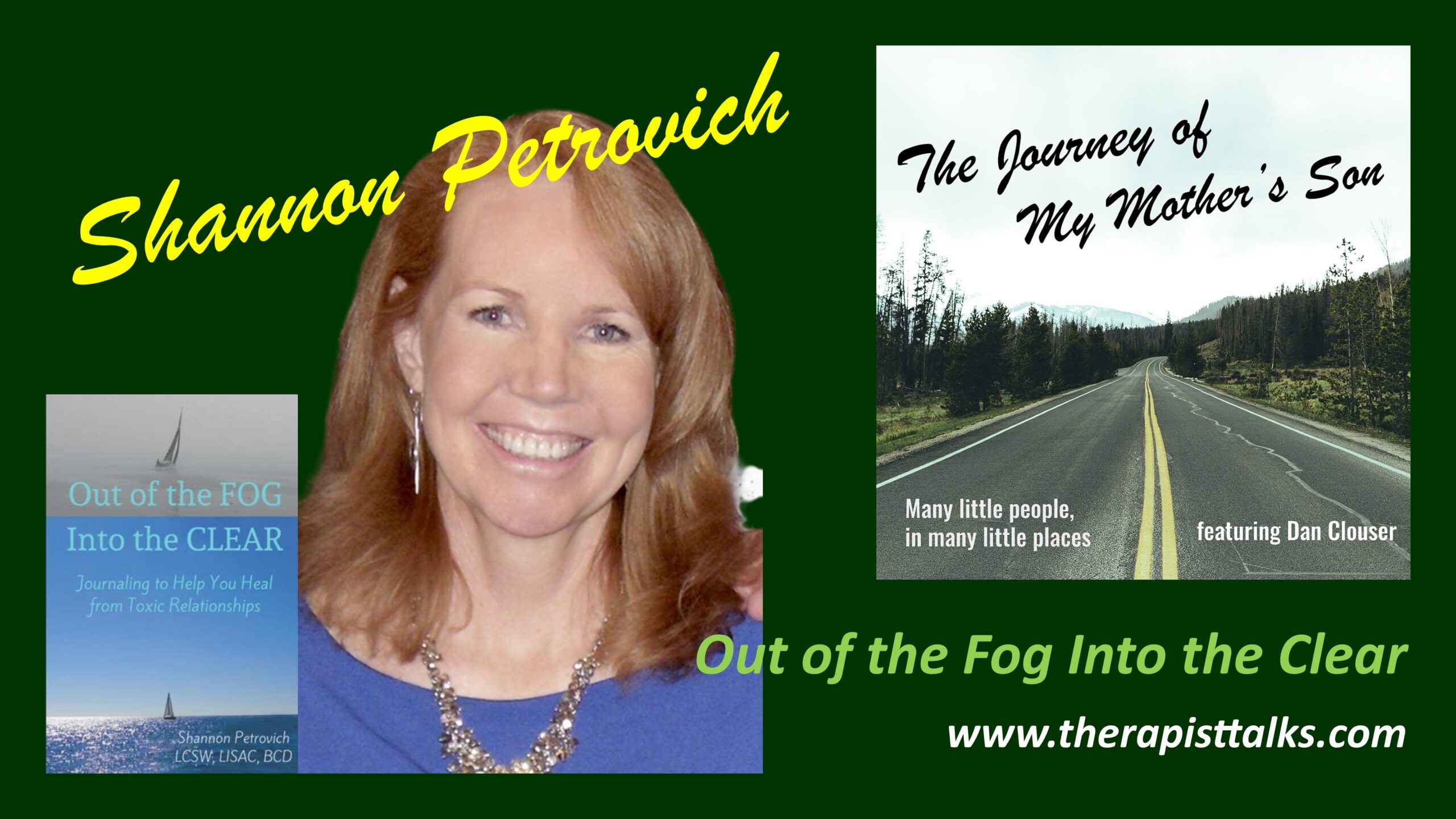 Shannon Petrovich – Out of the Fog Into the Clear - Journey of My ...