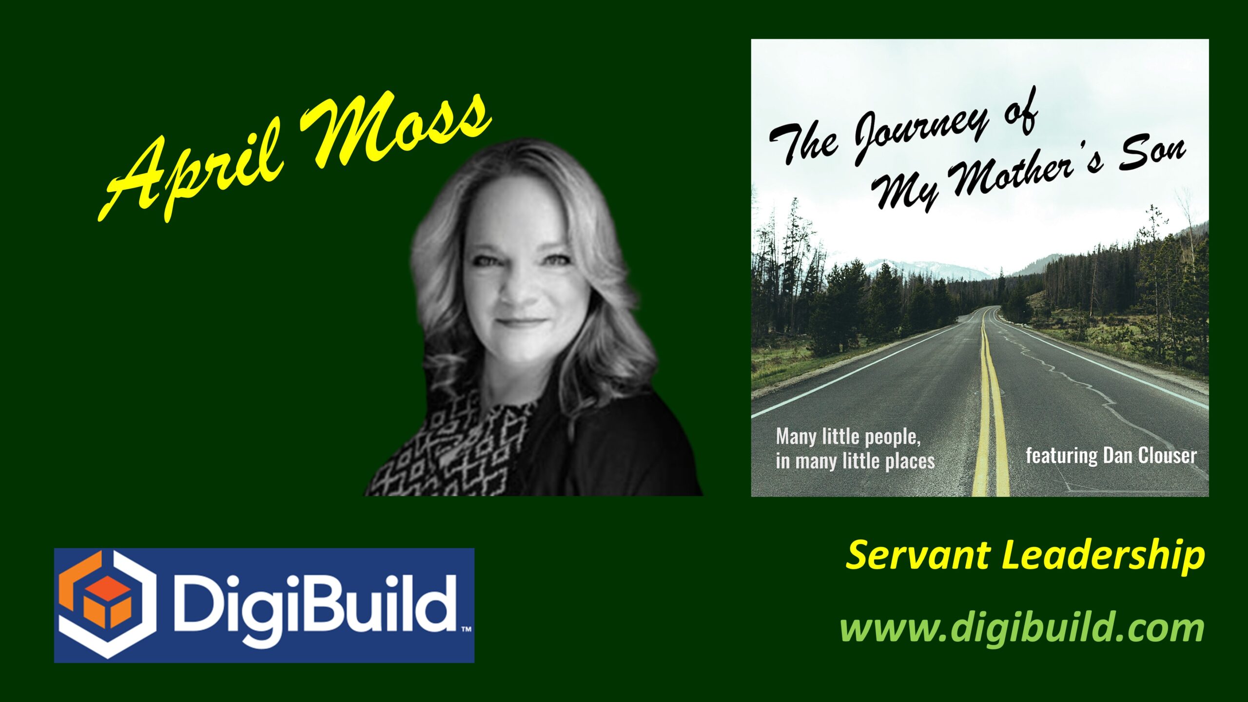 April Moss – Servant Leadership - Journey of My Mother's Son