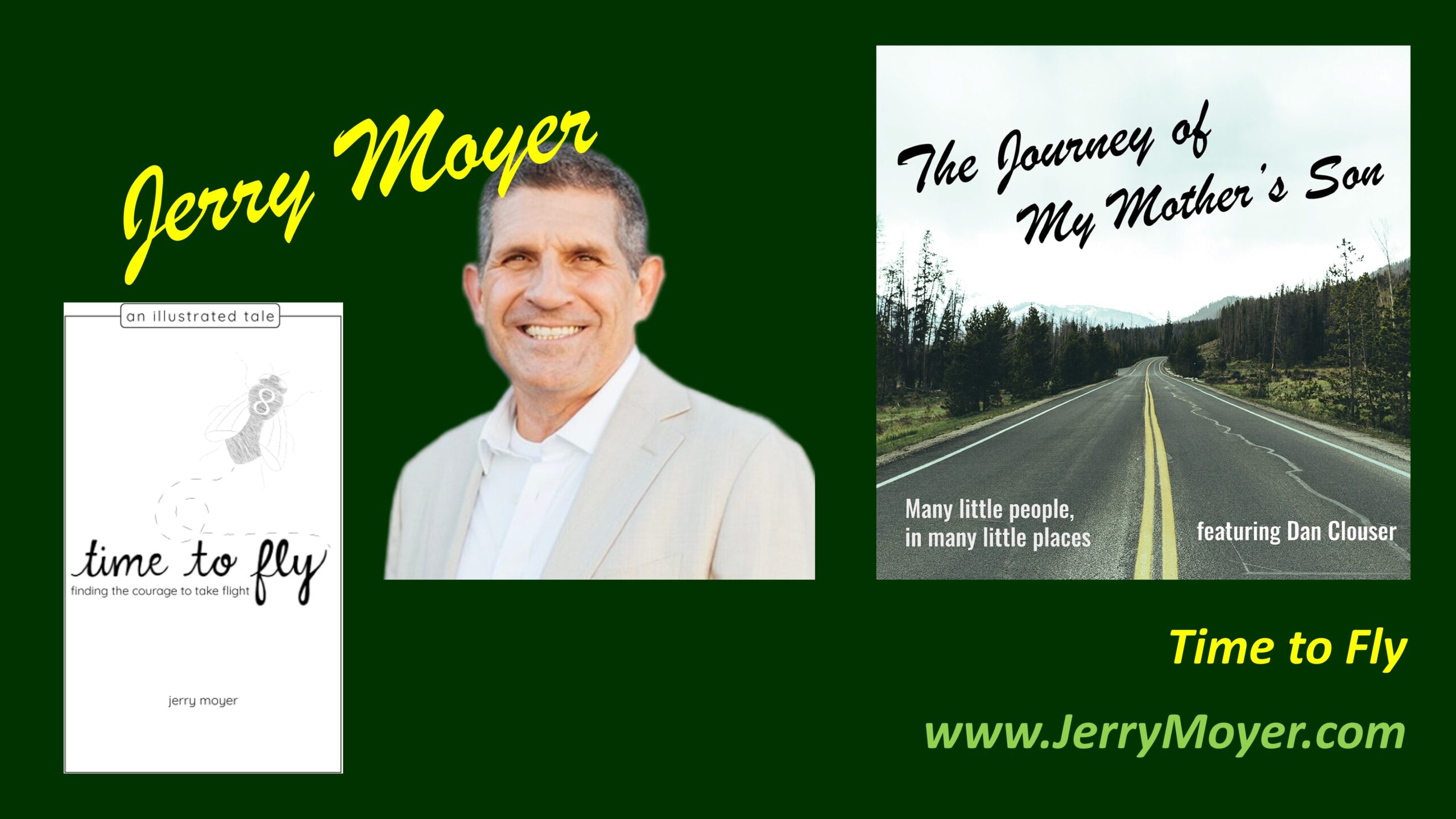 Jerry Moyer – Time to Fly - Journey of My Mother's Son