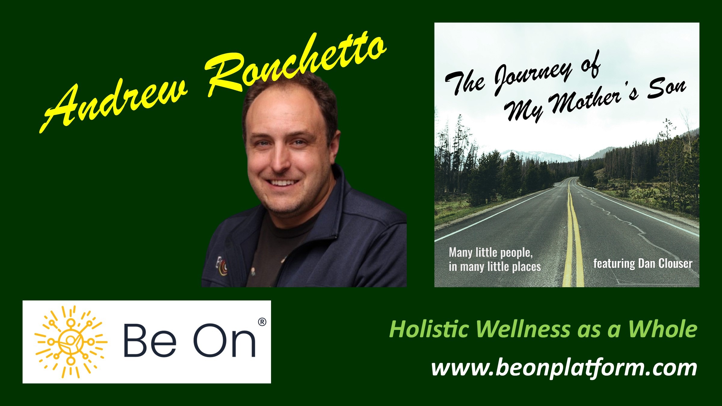 Andrew Ronchetto – Holistic Wellness as a Whole - Journey of My Mother ...