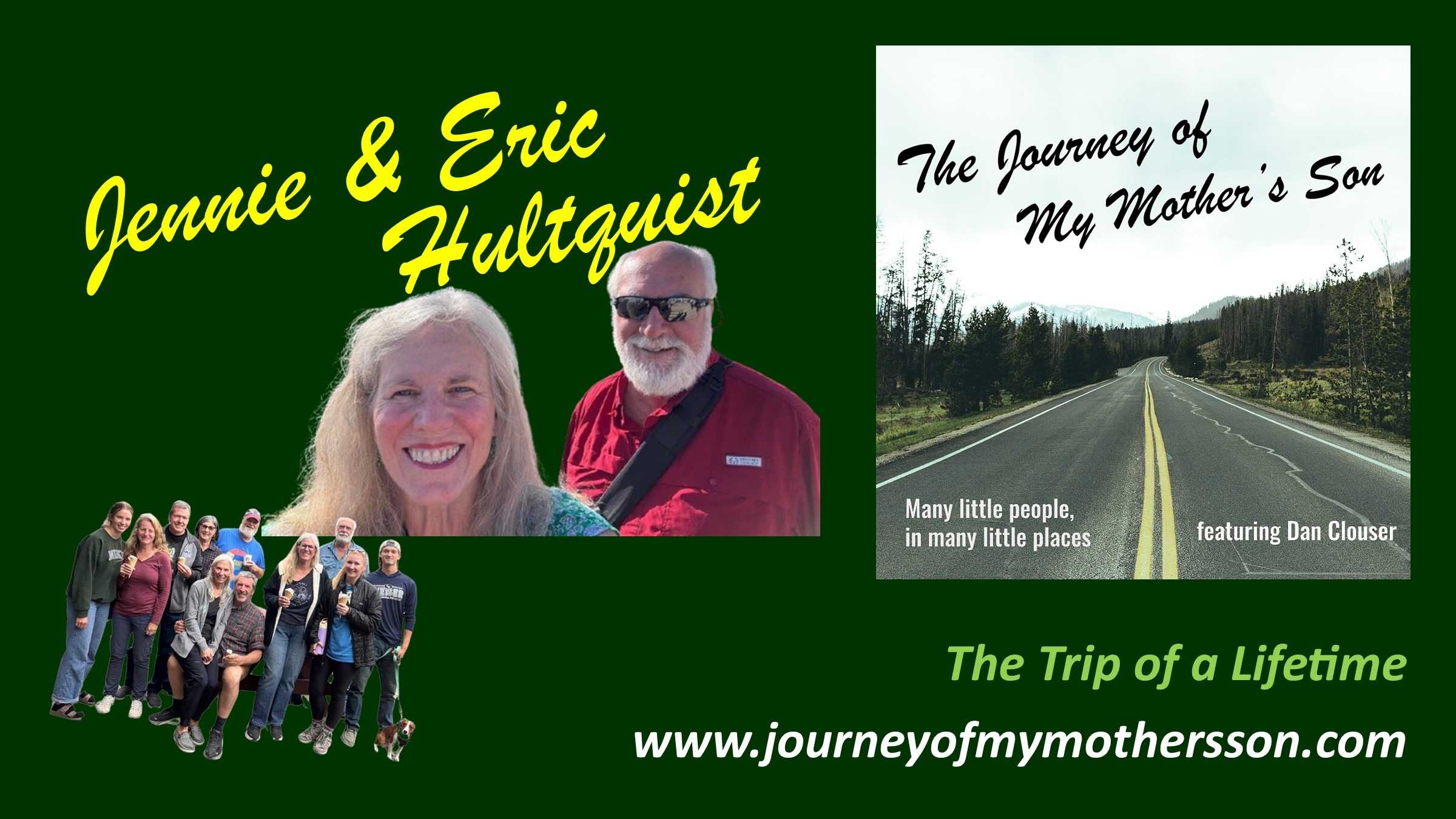Jennie & Eric Hultquist – The Trip of a Lifetime - Journey of My Mother ...